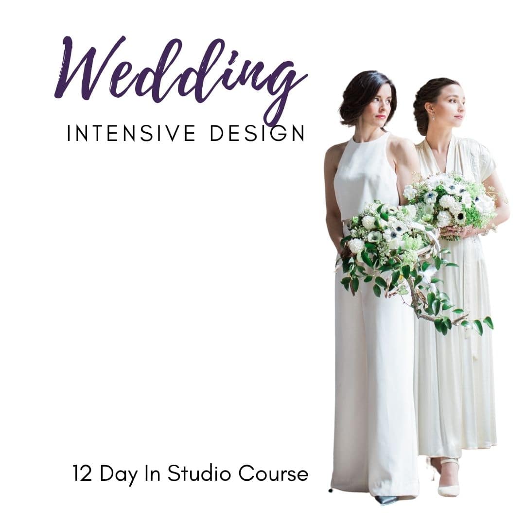 Wedding Intensive Design Course - Flora Elements