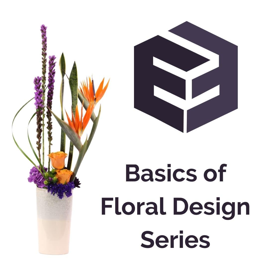 Basics of Floral Design Series - Flora Elements